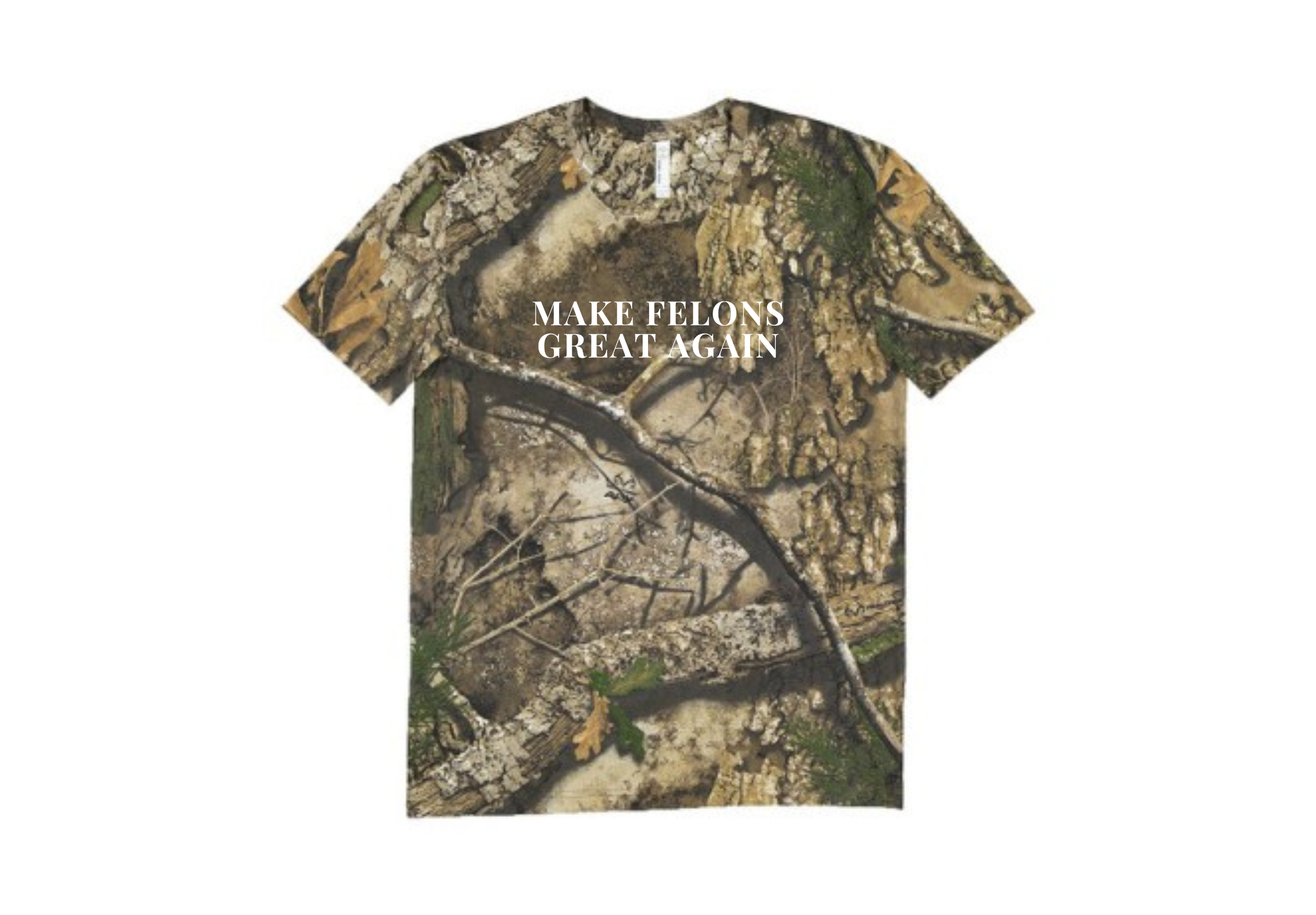 Make Felons Great Again Camo T-Shirt – American Outlaws Co